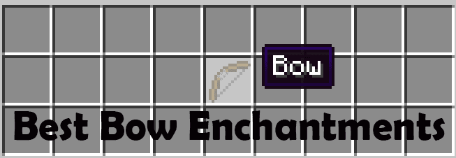 Best bow enchantments in Minecraft 1.19 (Java edition) - Xfire - moKoKil